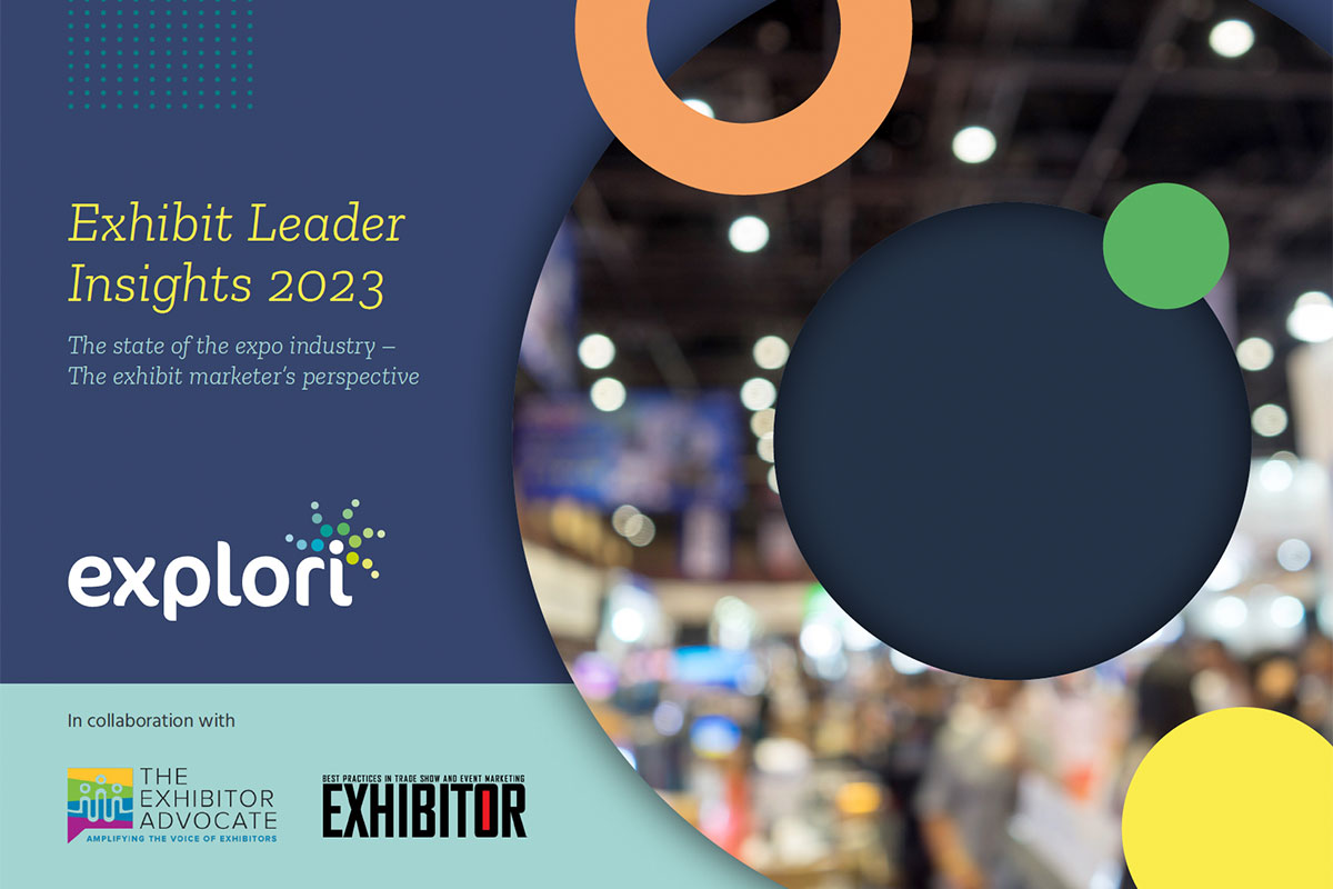 Exhibit Leader Insights Report 2023 | Trade Show Ideas & Inspiration
